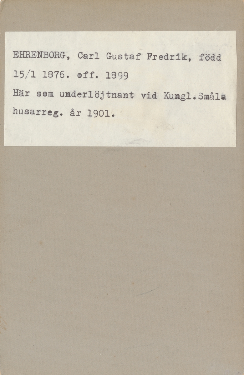 Porträtt av Carl Ehrenborg, underlöjtnant vid Smålands husarregemente K ...